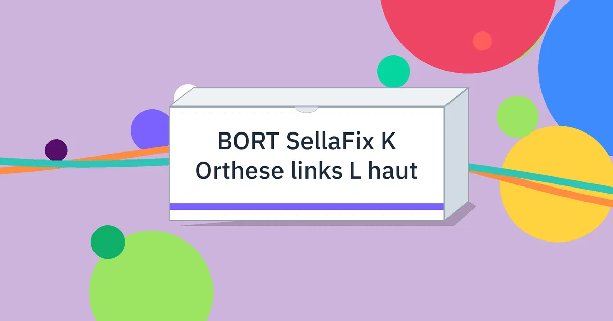 Symbolbild: Packung mit der Aufschrift BORT SellaFix K Orthese links L haut (PZN 08522809) – Verfügbarkeit und Bezug in Apotheken in Frankfurt am Main