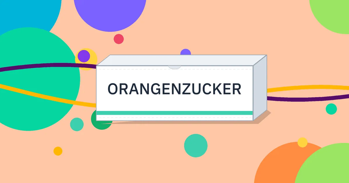 Symbolbild: Packung mit der Aufschrift ORANGENZUCKER (PZN 17244284) – Verfügbarkeit und Bezug in Apotheken in Frankfurt am Main