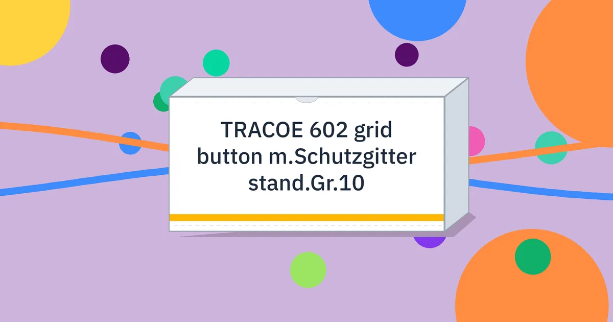 Symbolbild: Packung mit der Aufschrift TRACOE 602 grid button m.Schutzgitter stand.Gr.10 (PZN 02723487) – Verfügbarkeit und Bezug in Apotheken in Frankfurt am Main