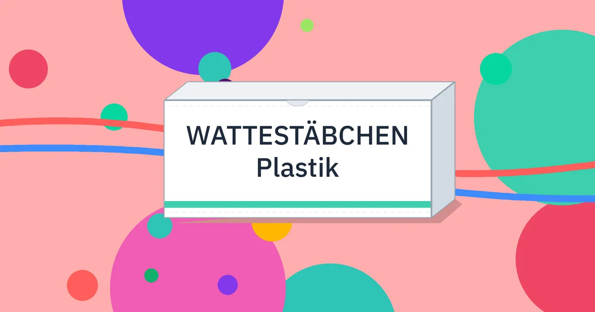 Symbolbild: Packung mit der Aufschrift WATTESTÄBCHEN Plastik (PZN 07578601) – Verfügbarkeit und Bezug in Apotheken in Frankfurt am Main