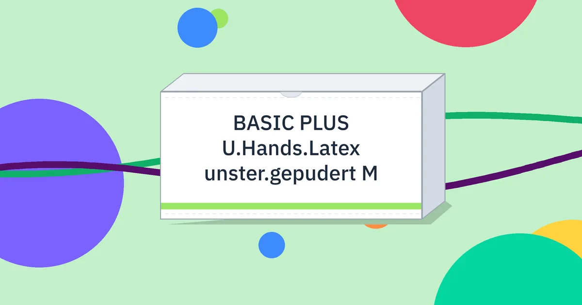 Symbolbild: Packung mit der Aufschrift BASIC PLUS U.Hands.Latex unster.gepudert M (PZN 18031314) – Verfügbarkeit und Bezug in Apotheken in Frankfurt am Main