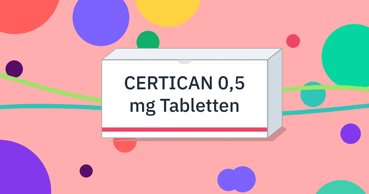 Symbolbild: Packung mit der Aufschrift CERTICAN 0,5 mg Tabletten (PZN 05491209) – Verfügbarkeit und Bezug in Apotheken in Frankfurt am Main