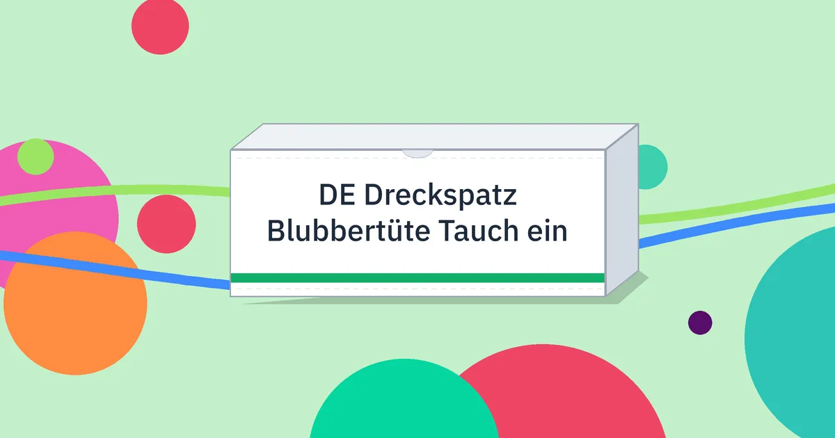 Symbolbild: Packung mit der Aufschrift DE Dreckspatz Blubbertüte Tauch ein (PZN 12397250) – Verfügbarkeit und Bezug in Apotheken in Frankfurt am Main