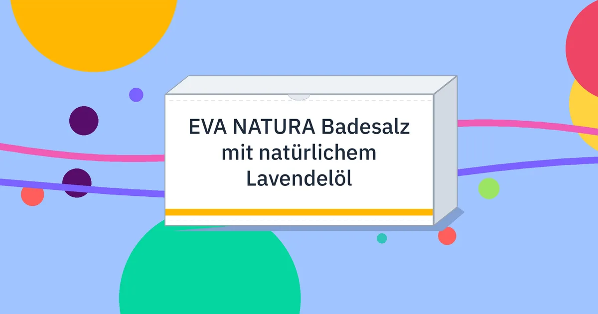 Symbolbild: Packung mit der Aufschrift EVA NATURA Badesalz mit natürlichem Lavendelöl (PZN 20099420) – Verfügbarkeit und Bezug in Apotheken in Frankfurt am Main