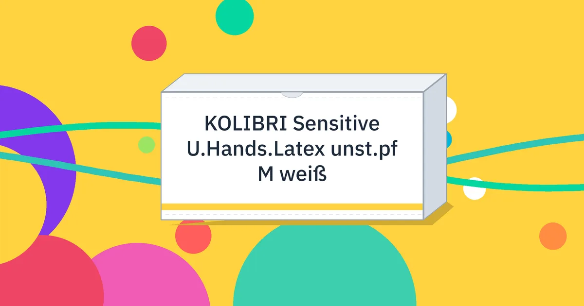 Symbolbild: Packung mit der Aufschrift KOLIBRI Sensitive U.Hands.Latex unst.pf M weiß (PZN 15199266) – Verfügbarkeit und Bezug in Apotheken in Frankfurt am Main