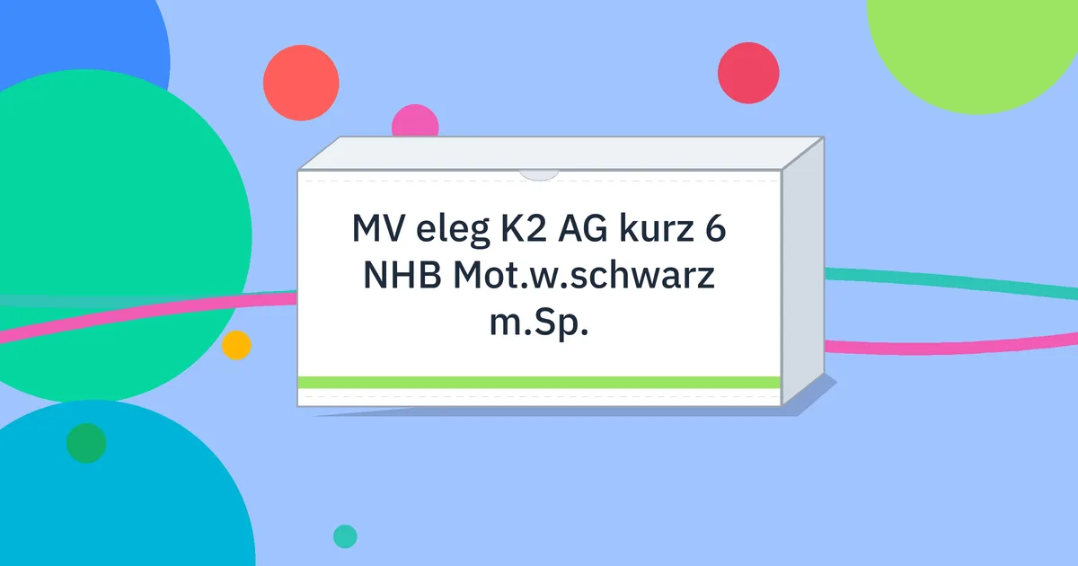 Symbolbild: Packung mit der Aufschrift MV eleg K2 AG kurz 6 NHB Mot.w.schwarz m.Sp. (PZN 15713800) – Verfügbarkeit und Bezug in Apotheken in Frankfurt am Main
