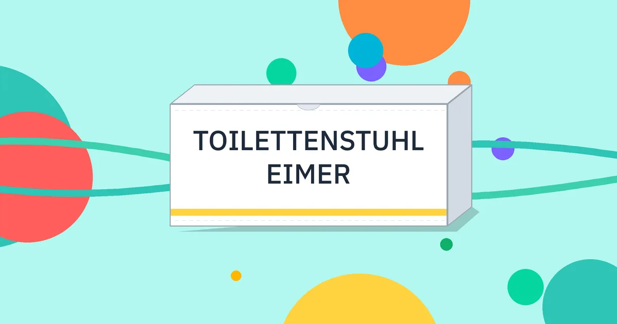 Symbolbild: Packung mit der Aufschrift TOILETTENSTUHL EIMER (PZN 09275537) – Verfügbarkeit und Bezug in Apotheken in Frankfurt am Main