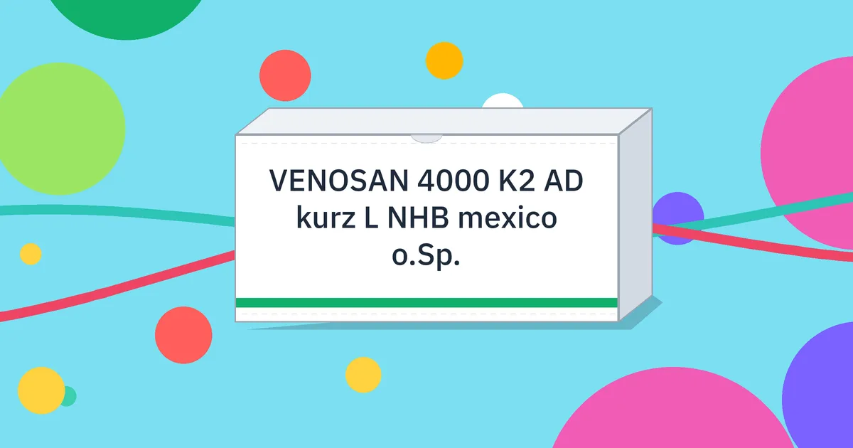 Symbolbild: Packung mit der Aufschrift VENOSAN 4000 K2 AD kurz L NHB mexico o.Sp. (PZN 14424034) – Verfügbarkeit und Bezug in Apotheken in Frankfurt am Main