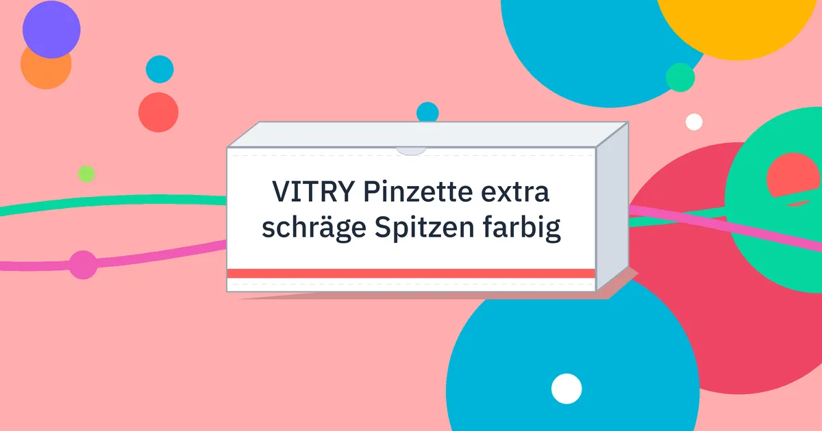 Symbolbild: Packung mit der Aufschrift VITRY Pinzette extra schräge Spitzen farbig (PZN 08720567) – Verfügbarkeit und Bezug in Apotheken in Frankfurt am Main