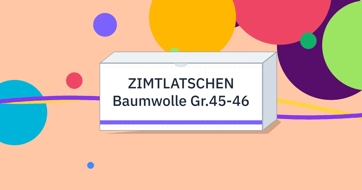 Symbolbild: Packung mit der Aufschrift ZIMTLATSCHEN Baumwolle Gr.45-46 (PZN 01437940) – Verfügbarkeit und Bezug in Apotheken in Frankfurt am Main
