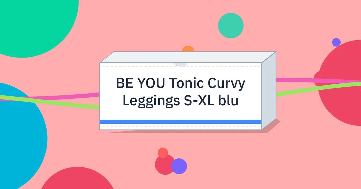 Symbolbild: Packung mit der Aufschrift BE YOU Tonic Curvy Leggings S-XL blu (PZN 19165206) – Verfügbarkeit und Bezug in Apotheken in Frankfurt am Main
