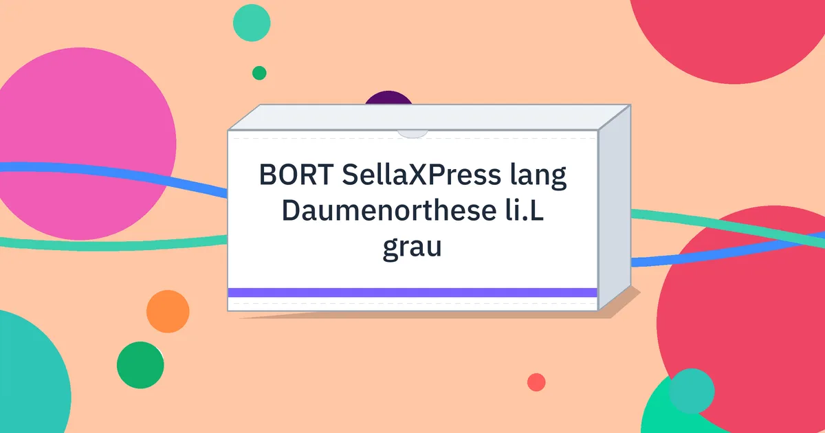 Symbolbild: Packung mit der Aufschrift BORT SellaXPress lang Daumenorthese li.L grau (PZN 16318402) – Verfügbarkeit und Bezug in Apotheken in Frankfurt am Main