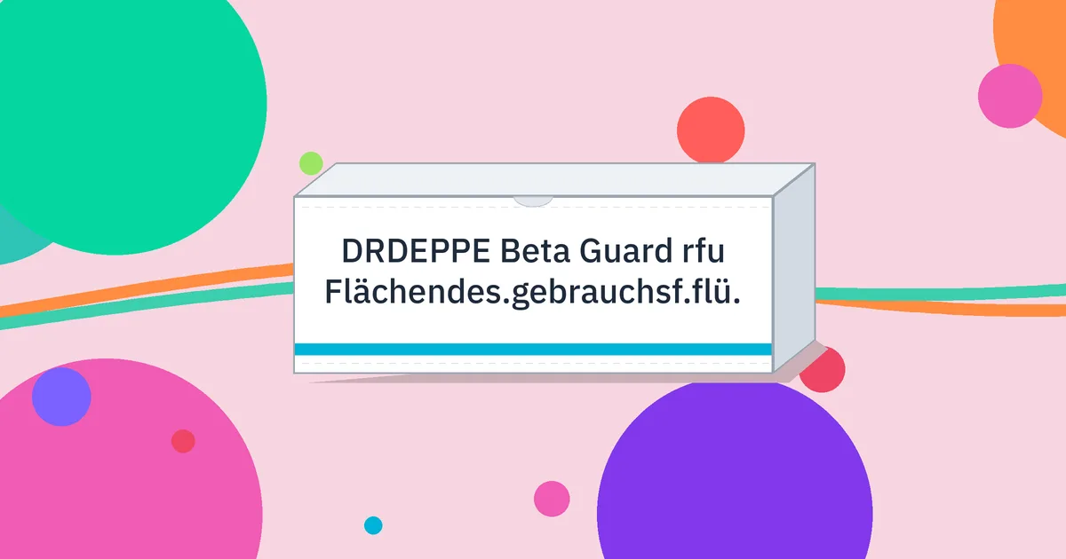 Symbolbild: Packung mit der Aufschrift DRDEPPE Beta Guard rfu Flächendes.gebrauchsf.flü. (PZN 18312929) – Verfügbarkeit und Bezug in Apotheken in Frankfurt am Main