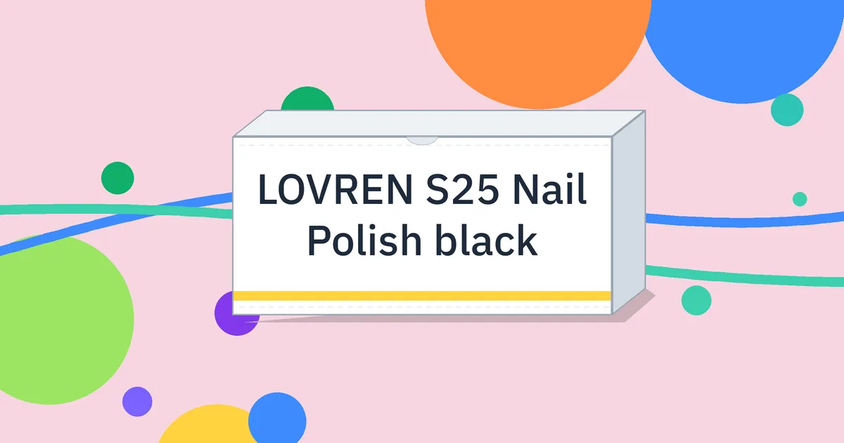 Symbolbild: Packung mit der Aufschrift LOVREN S25 Nail Polish black (PZN 20030598) – Verfügbarkeit und Bezug in Apotheken in Frankfurt am Main