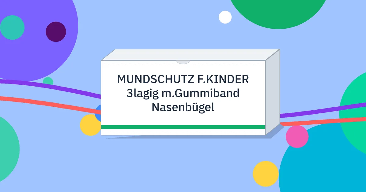 Symbolbild: Packung mit der Aufschrift MUNDSCHUTZ F.KINDER 3lagig m.Gummiband Nasenbügel (PZN 16855034) – Verfügbarkeit und Bezug in Apotheken in Frankfurt am Main