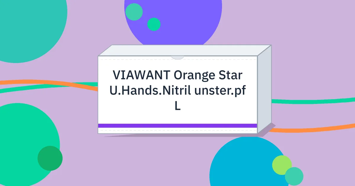 Symbolbild: Packung mit der Aufschrift VIAWANT Orange Star U.Hands.Nitril unster.pf L (PZN 18389228) – Verfügbarkeit und Bezug in Apotheken in Frankfurt am Main