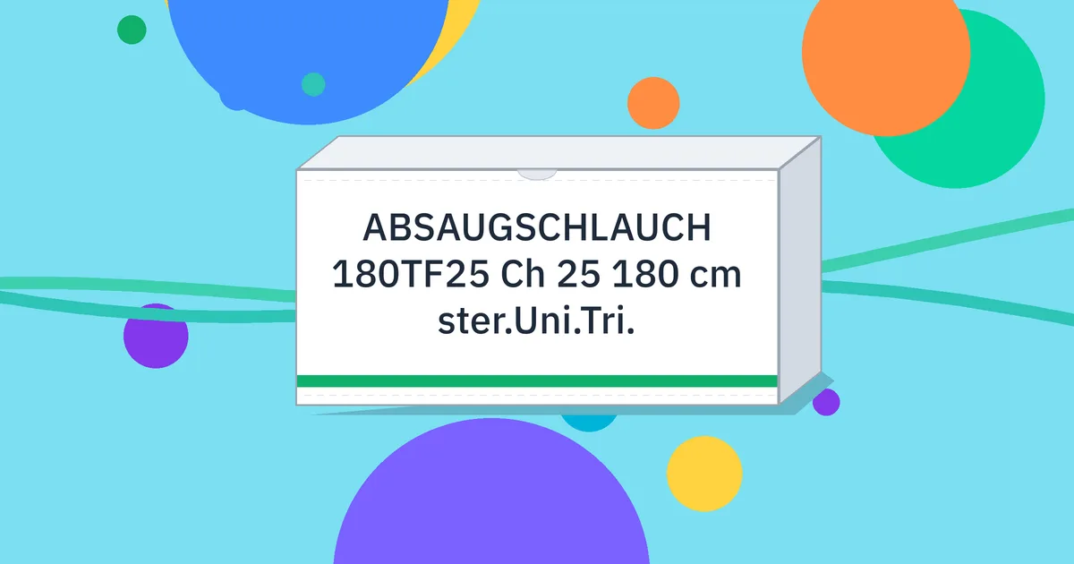 Symbolbild: Packung mit der Aufschrift ABSAUGSCHLAUCH 180TF25 Ch 25 180 cm ster.Uni.Tri. (PZN 05560689) – Verfügbarkeit und Bezug in Apotheken in Frankfurt am Main