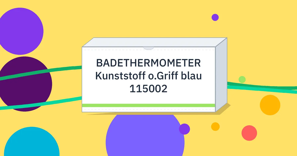 Symbolbild: Packung mit der Aufschrift BADETHERMOMETER Kunststoff o.Griff blau 115002 (PZN 01739428) – Verfügbarkeit und Bezug in Apotheken in Frankfurt am Main