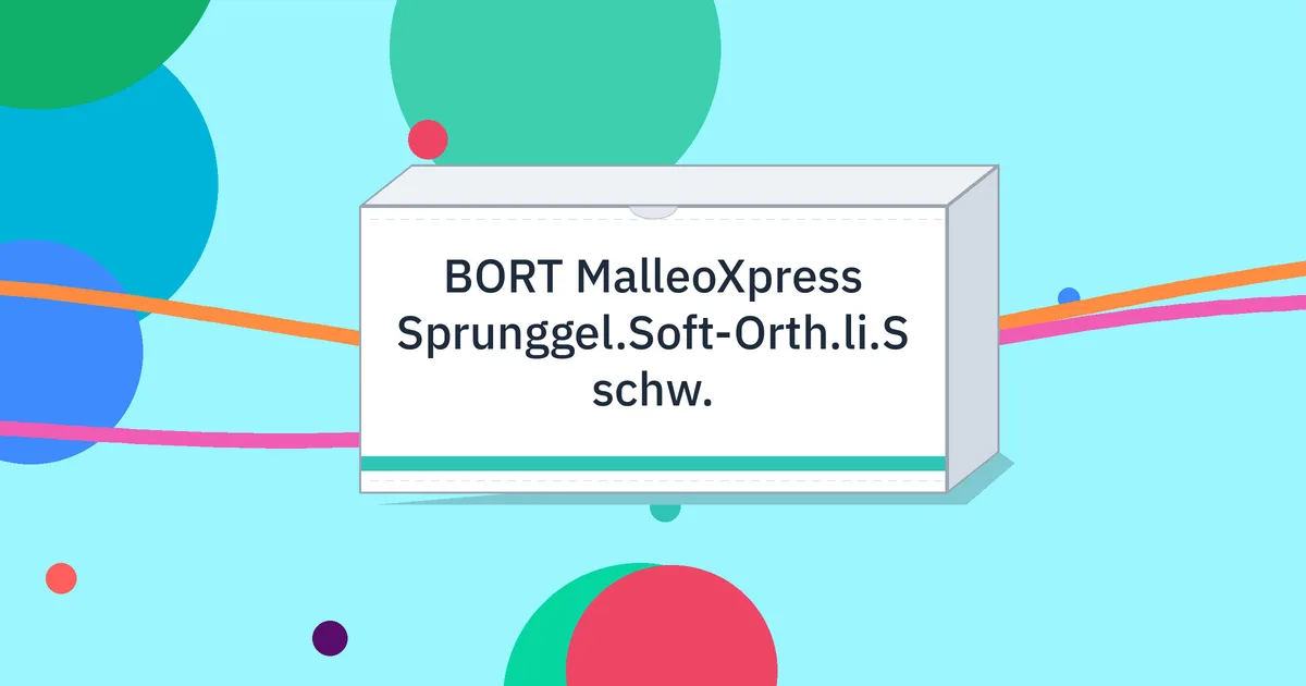 Symbolbild: Packung mit der Aufschrift BORT MalleoXpress Sprunggel.Soft-Orth.li.S schw. (PZN 11581158) – Verfügbarkeit und Bezug in Apotheken in Frankfurt am Main