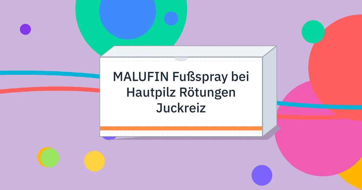 Symbolbild: Packung mit der Aufschrift MALUFIN Fußspray bei Hautpilz Rötungen Juckreiz (PZN 20870269) – Verfügbarkeit und Bezug in Apotheken in Frankfurt am Main