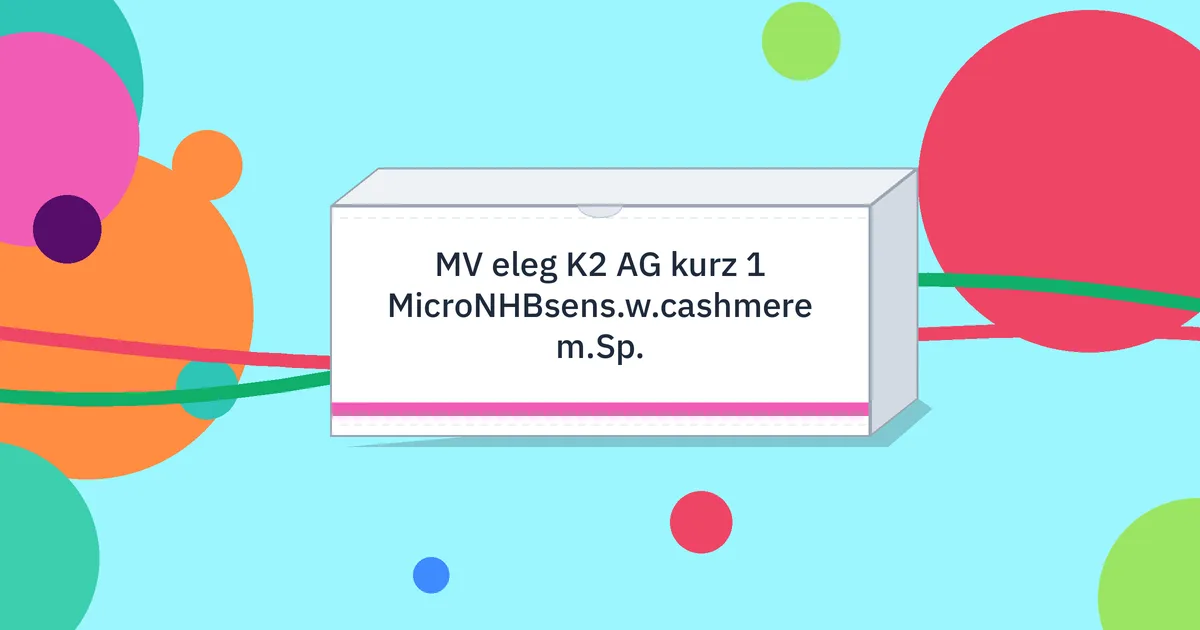 Symbolbild: Packung mit der Aufschrift MV eleg K2 AG kurz 1 MicroNHBsens.w.cashmere m.Sp. (PZN 15710687) – Verfügbarkeit und Bezug in Apotheken in Frankfurt am Main