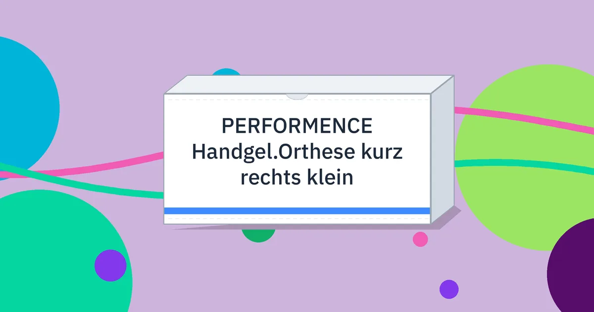 Symbolbild: Packung mit der Aufschrift PERFORMENCE Handgel.Orthese kurz rechts klein (PZN 04497606) – Verfügbarkeit und Bezug in Apotheken in Frankfurt am Main