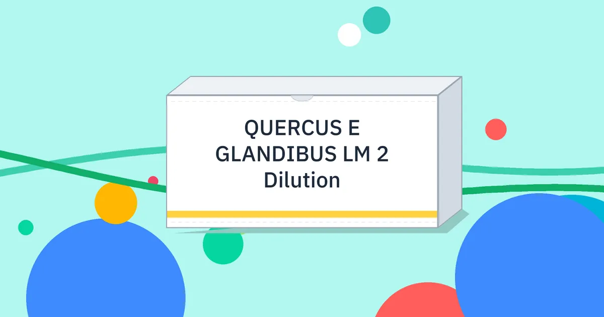 Symbolbild: Packung mit der Aufschrift QUERCUS E GLANDIBUS LM 2 Dilution (PZN 13674450) – Verfügbarkeit und Bezug in Apotheken in Frankfurt am Main
