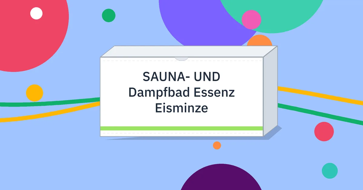 Symbolbild: Packung mit der Aufschrift SAUNA- UND Dampfbad Essenz Eisminze (PZN 17991207) – Verfügbarkeit und Bezug in Apotheken in Frankfurt am Main