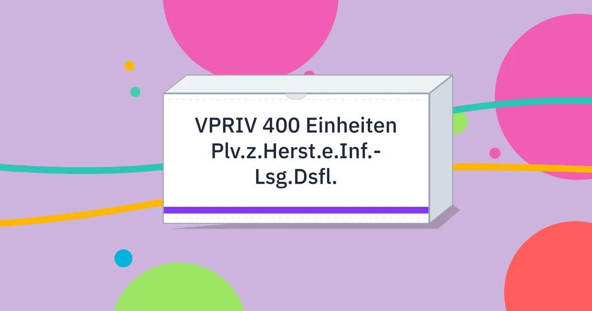 Symbolbild: Packung mit der Aufschrift VPRIV 400 Einheiten Plv.z.Herst.e.Inf.-Lsg.Dsfl. (PZN 16791392) – Verfügbarkeit und Bezug in Apotheken in Frankfurt am Main