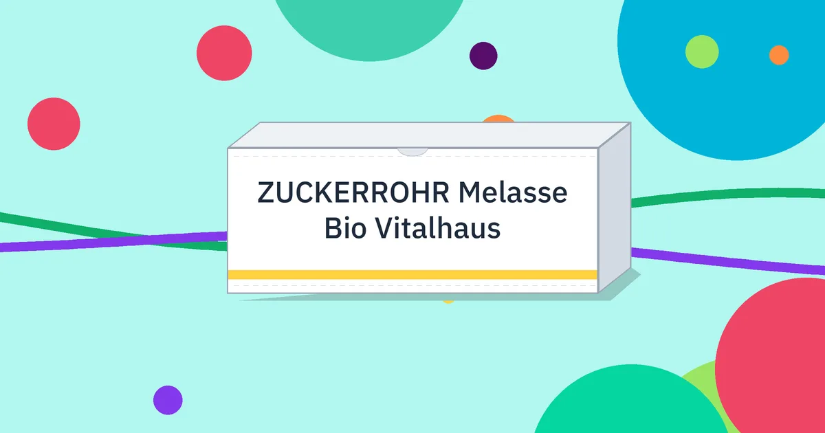 Symbolbild: Packung mit der Aufschrift ZUCKERROHR Melasse Bio Vitalhaus (PZN 15634006) – Verfügbarkeit und Bezug in Apotheken in Frankfurt am Main