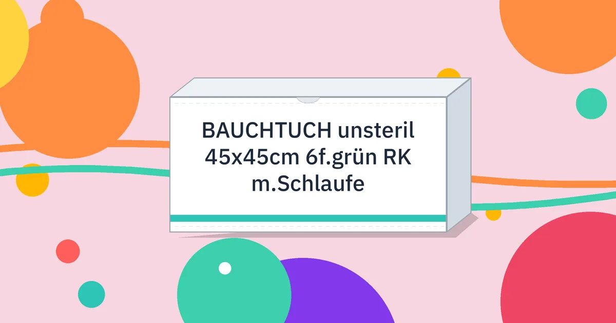 Symbolbild: Packung mit der Aufschrift BAUCHTUCH unsteril 45x45cm 6f.grün RK m.Schlaufe (PZN 13507203) – Verfügbarkeit und Bezug in Apotheken in Frankfurt am Main