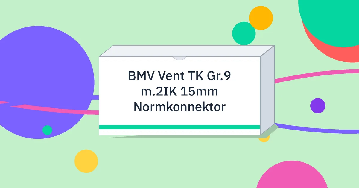 Symbolbild: Packung mit der Aufschrift BMV Vent TK Gr.9 m.2IK 15mm Normkonnektor (PZN 18384610) – Verfügbarkeit und Bezug in Apotheken in Frankfurt am Main