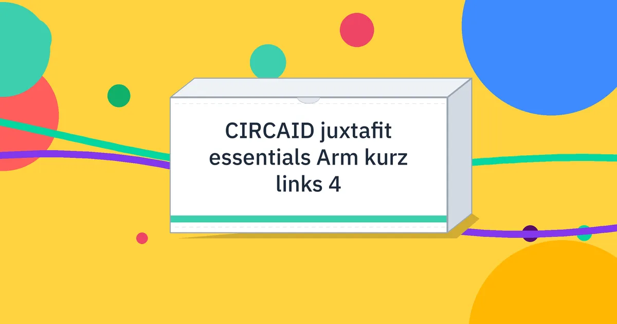 Symbolbild: Packung mit der Aufschrift CIRCAID juxtafit essentials Arm kurz links 4 (PZN 17939566) – Verfügbarkeit und Bezug in Apotheken in Frankfurt am Main