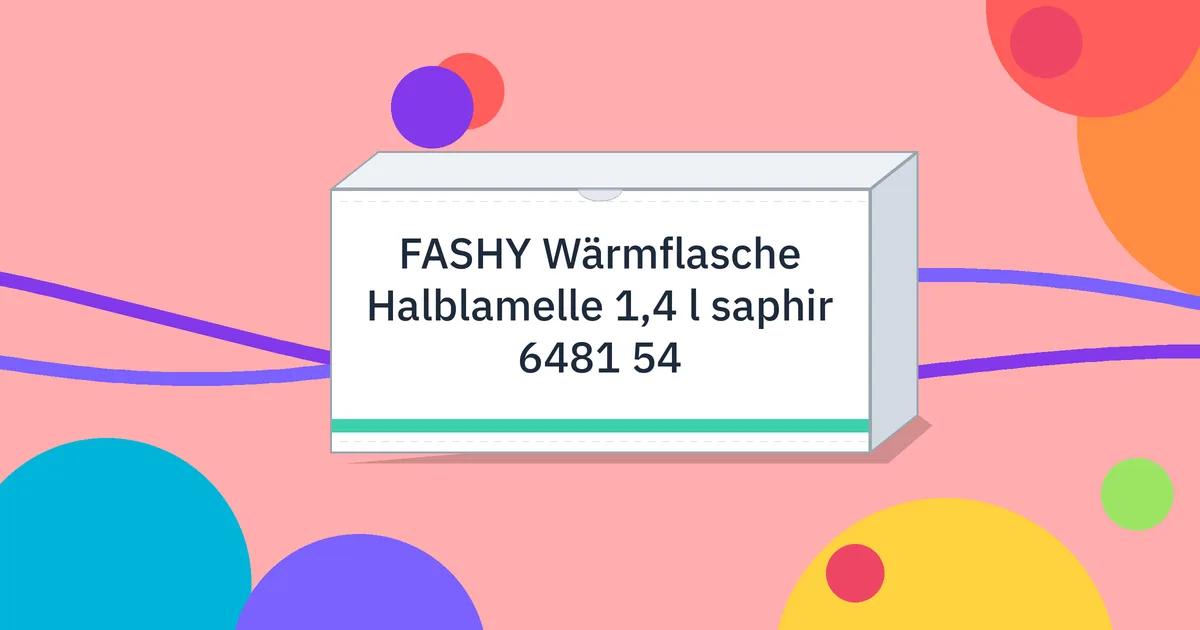 Symbolbild: Packung mit der Aufschrift FASHY Wärmflasche Halblamelle 1,4 l saphir 6481 54 (PZN 19152511) – Verfügbarkeit und Bezug in Apotheken in Frankfurt am Main