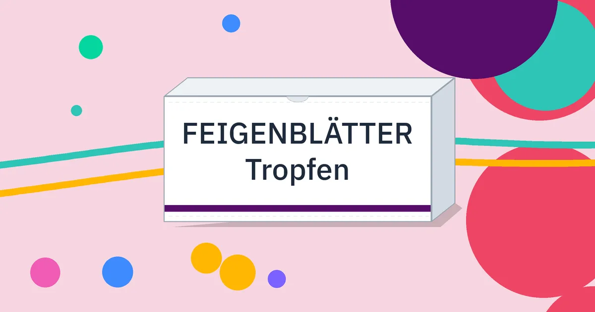 Symbolbild: Packung mit der Aufschrift FEIGENBLÄTTER Tropfen (PZN 19141217) – Verfügbarkeit und Bezug in Apotheken in Frankfurt am Main