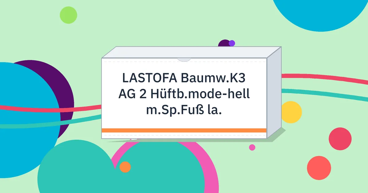 Symbolbild: Packung mit der Aufschrift LASTOFA Baumw.K3 AG 2 Hüftb.mode-hell m.Sp.Fuß la. (PZN 01956108) – Verfügbarkeit und Bezug in Apotheken in Frankfurt am Main