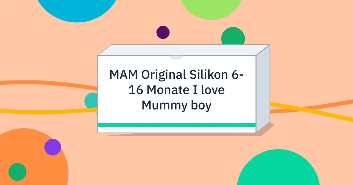 Symbolbild: Packung mit der Aufschrift MAM Original Silikon 6-16 Monate I love Mummy boy (PZN 10309388) – Verfügbarkeit und Bezug in Apotheken in Frankfurt am Main