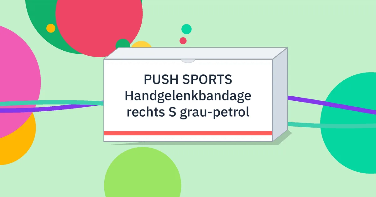 Symbolbild: Packung mit der Aufschrift PUSH SPORTS Handgelenkbandage rechts S grau-petrol (PZN 13821649) – Verfügbarkeit und Bezug in Apotheken in Frankfurt am Main