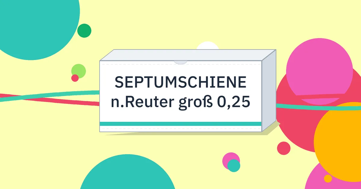 Symbolbild: Packung mit der Aufschrift SEPTUMSCHIENE n.Reuter groß 0,25 (PZN 01002656) – Verfügbarkeit und Bezug in Apotheken in Frankfurt am Main