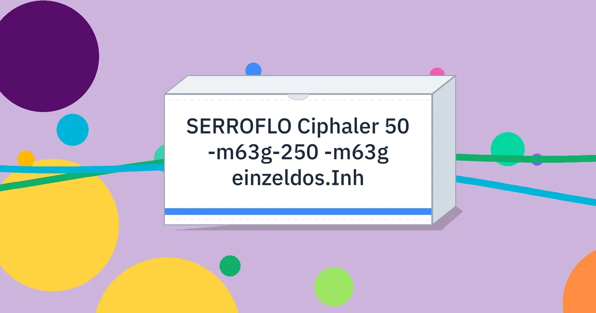 Symbolbild: Packung mit der Aufschrift SERROFLO Ciphaler 50 -m63g-250 -m63g einzeldos.Inh (PZN 18092801) – Verfügbarkeit und Bezug in Apotheken in Frankfurt am Main