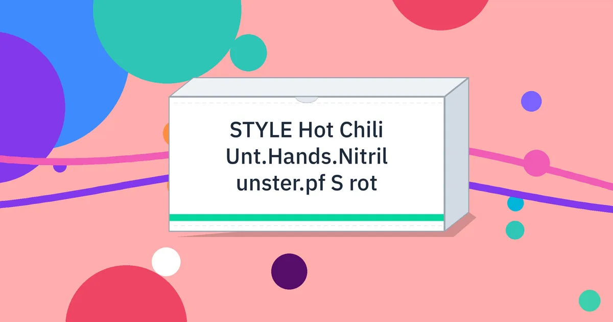 Symbolbild: Packung mit der Aufschrift STYLE Hot Chili Unt.Hands.Nitril unster.pf S rot (PZN 14819726) – Verfügbarkeit und Bezug in Apotheken in Frankfurt am Main