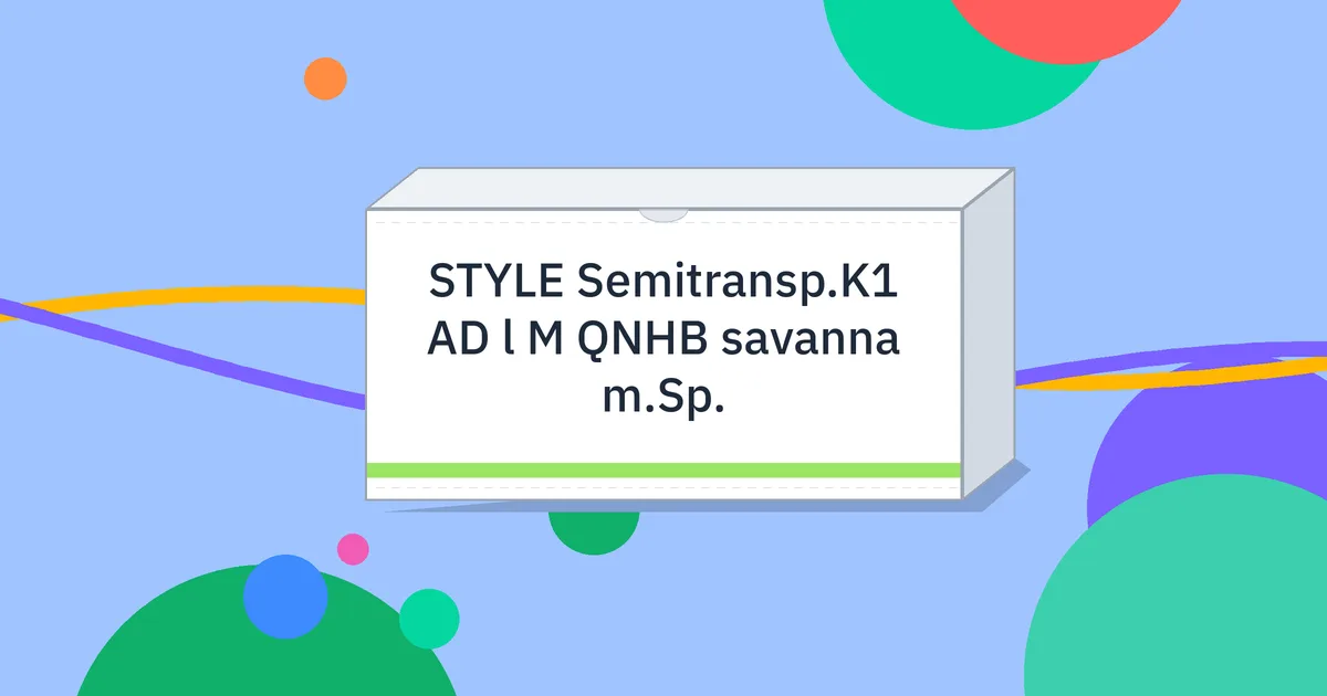 Symbolbild: Packung mit der Aufschrift STYLE Semitransp.K1 AD l M QNHB savanna m.Sp. (PZN 18870552) – Verfügbarkeit und Bezug in Apotheken in Frankfurt am Main