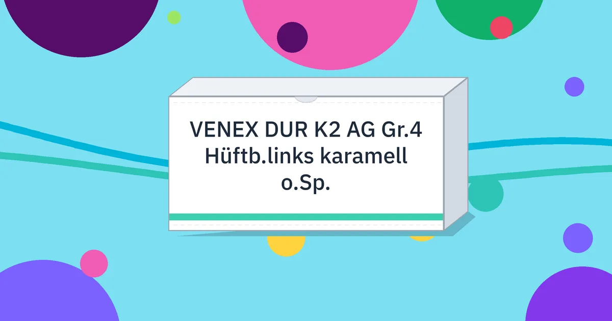 Symbolbild: Packung mit der Aufschrift VENEX DUR K2 AG Gr.4 Hüftb.links karamell o.Sp. (PZN 13761433) – Verfügbarkeit und Bezug in Apotheken in Frankfurt am Main