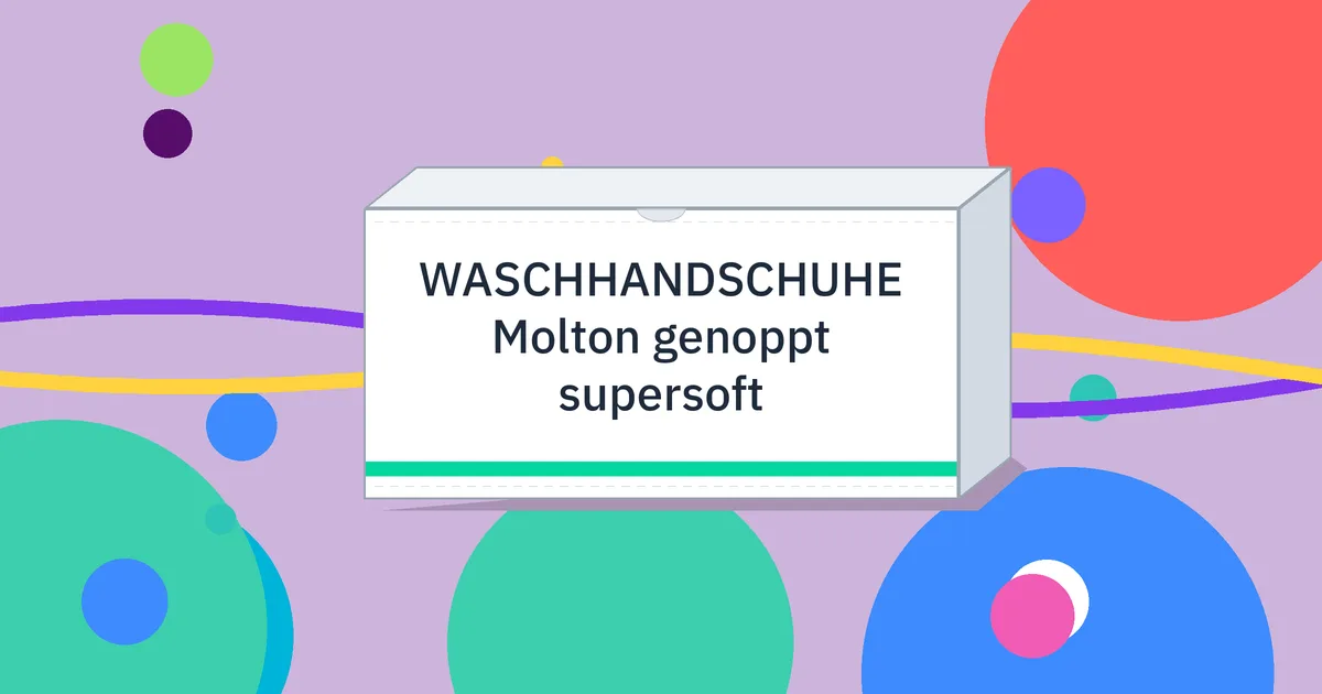Symbolbild: Packung mit der Aufschrift WASCHHANDSCHUHE Molton genoppt supersoft (PZN 10711222) – Verfügbarkeit und Bezug in Apotheken in Frankfurt am Main