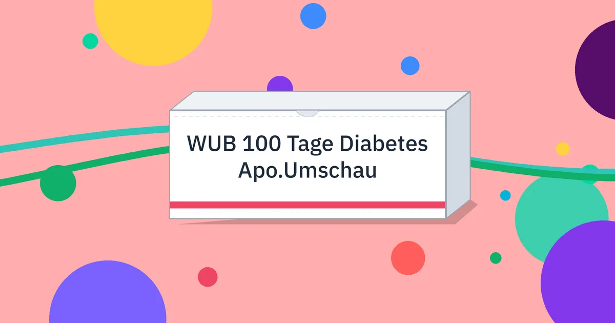 Symbolbild: Packung mit der Aufschrift WUB 100 Tage Diabetes Apo.Umschau (PZN 18133405) – Verfügbarkeit und Bezug in Apotheken in Frankfurt am Main