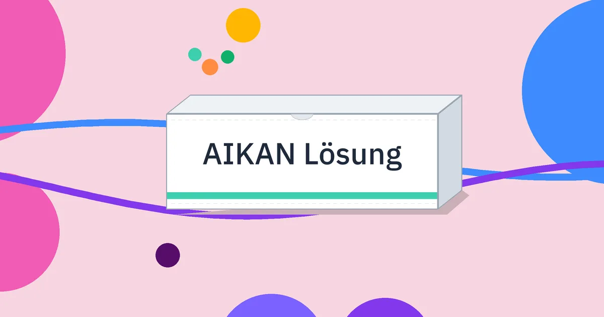 Symbolbild: Packung mit der Aufschrift AIKAN Lösung (PZN 04954920) – Verfügbarkeit und Bezug in Apotheken in Frankfurt am Main