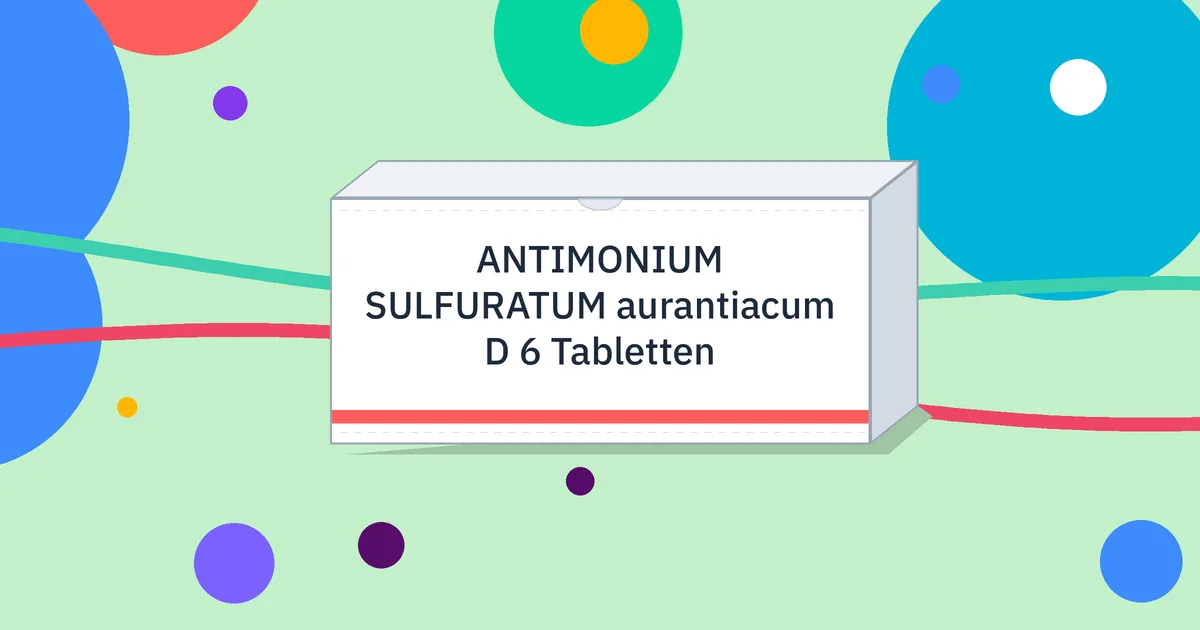 Symbolbild: Packung mit der Aufschrift ANTIMONIUM SULFURATUM aurantiacum D 6 Tabletten (PZN 01757219) – Verfügbarkeit und Bezug in Apotheken in Frankfurt am Main