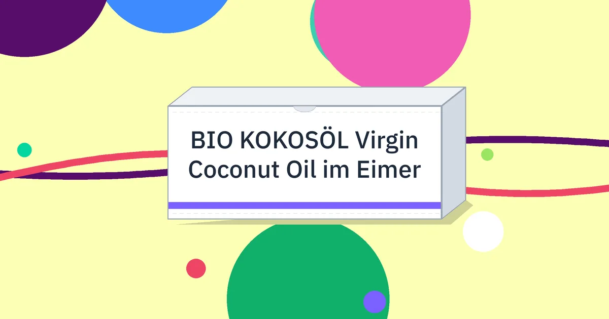 Symbolbild: Packung mit der Aufschrift BIO KOKOSÖL Virgin Coconut Oil im Eimer (PZN 11878786) – Verfügbarkeit und Bezug in Apotheken in Frankfurt am Main