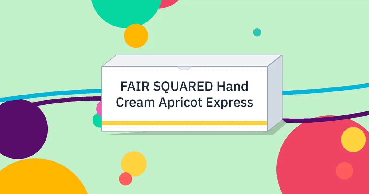 Symbolbild: Packung mit der Aufschrift FAIR SQUARED Hand Cream Apricot Express (PZN 18448534) – Verfügbarkeit und Bezug in Apotheken in Frankfurt am Main