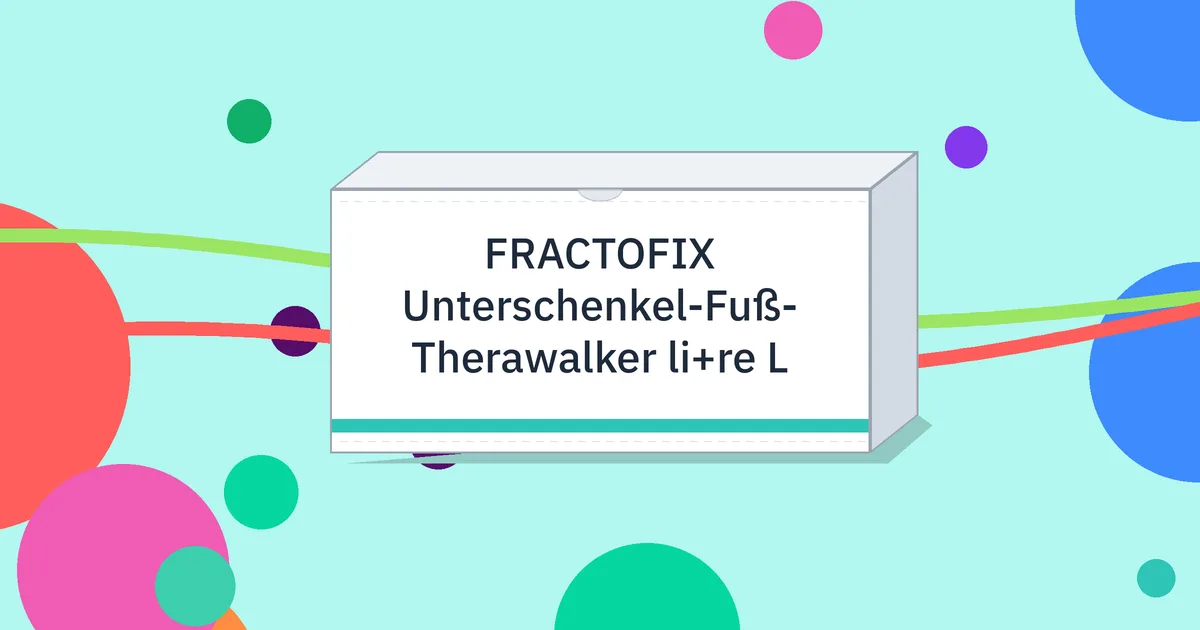 Symbolbild: Packung mit der Aufschrift FRACTOFIX Unterschenkel-Fuß-Therawalker li+re L (PZN 17197739) – Verfügbarkeit und Bezug in Apotheken in Frankfurt am Main